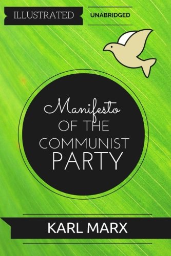 Manifesto of the Communist Party: By Karl Marx : Illustrated ...