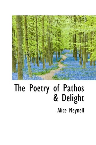 The Poetry of Pathos & Delight by Coventry Patmore | Goodreads
