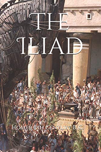 The Iliad (Collected Works of Homer) by Homer 8th Century B. C. | Goodreads