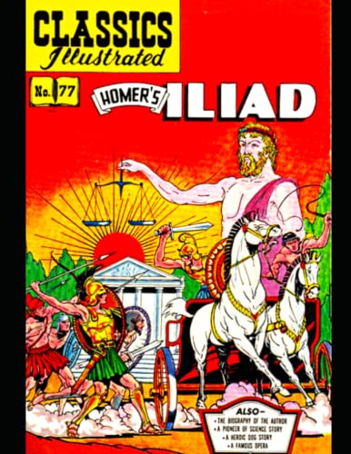 Homer's Iliad: Classics Illustrated No. 77 by Homer | Goodreads