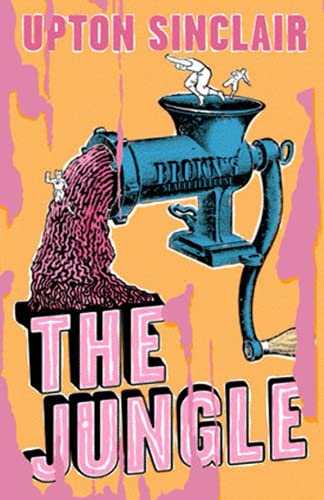 The Jungle (Illustrated) by Upton Sinclair | Goodreads