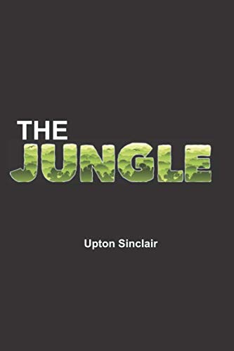 THE JUNGLE UPTON SINCLAIR: New Release 2020 by Upton Sinclair | Goodreads