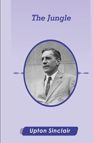 The Jungle by Upton Sinclair illustrated by Upton Sinclair | Goodreads