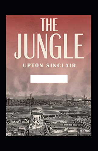 The Jungle( Classics Illustrated ) by Upton Sinclair | Goodreads