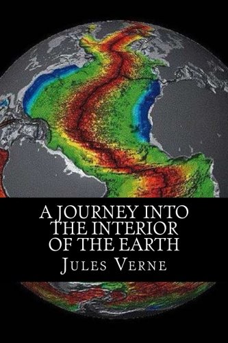 A Journey into the Interior of the Earth by Jules Verne | Goodreads
