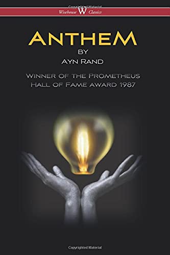 ANTHEM (Wisehouse Classics Edition) by Ayn Rand | Goodreads