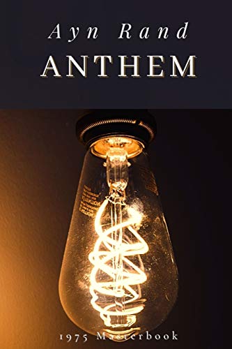Anthem: Illustrated by Ayn Rand | Goodreads