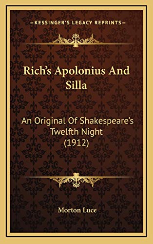 Rich's Apolonius And Silla: An Original Of Shakespeare's Twelfth Night ...