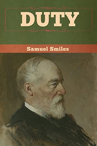 Duty by Samuel Smiles | Goodreads