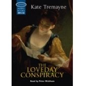 The Loveday Conspiracy by Kate Tremayne | Goodreads