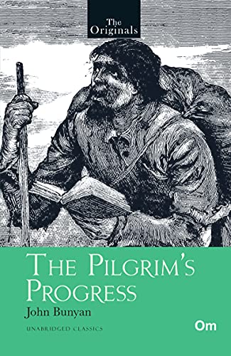 THE ORIGINALS THE PILGRIMS PROGRESS by John Bunyan | Goodreads