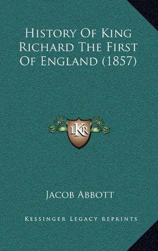 History Of King Richard The First Of England (1857) by Jacob Abbott ...