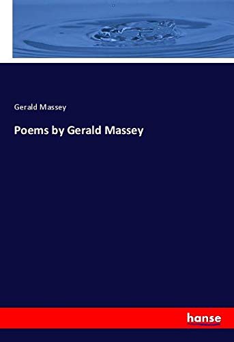 Poems by Gerald Massey by Gerald Massey | Goodreads
