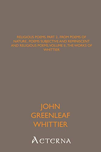 Religious Poems, Part 2.. Part 6 From Volume II of The Works of John ...