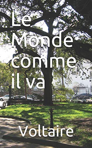 Le Monde comme il va (French Edition) by Voltaire | Goodreads