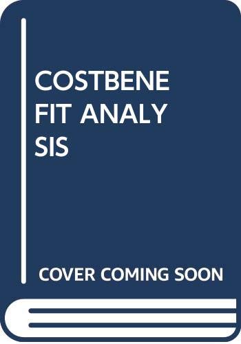 Cost Benefit Analysis: Cases And Materials by EUSTON QUAH & RAYMOND TOH ...