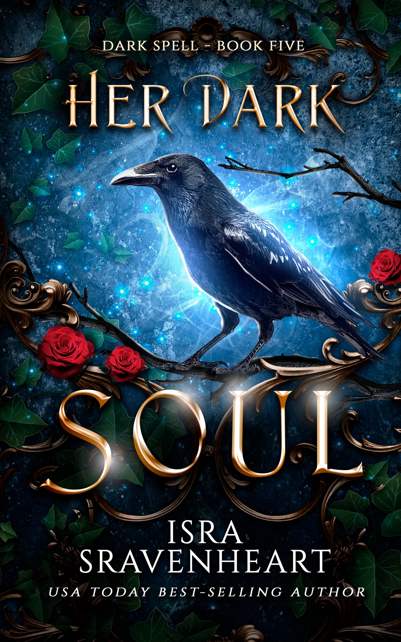 Her Dark Soul (Dark Spell Chronological Order #5) by Isra Sravenheart ...