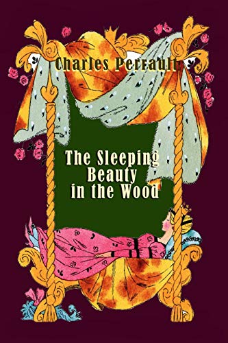 The Sleeping Beauty in the Wood (Illustrated) by Charles Perrault ...