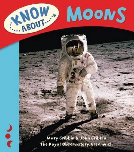 Moons (Know About...) by Mary Gribbin | Goodreads