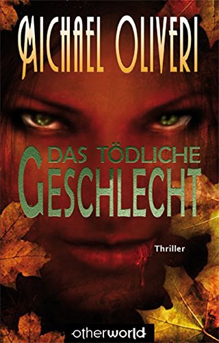 Das t dliche Geschlecht by Michael Oliveri | Goodreads