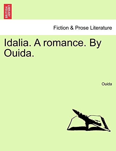 Idalia. a Romance. by Ouida. by Ouida | Goodreads