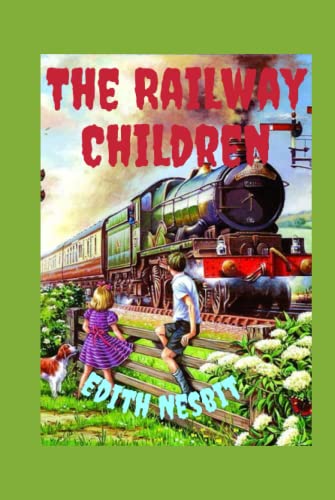 The Railway Children: Illustrated by E. Nesbit | Goodreads