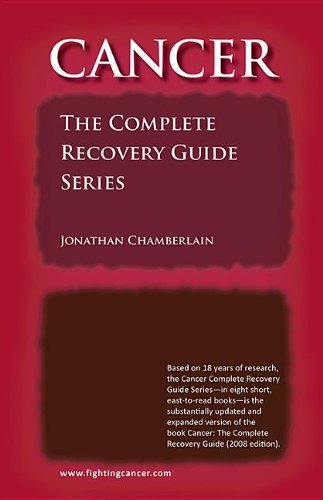 Cancer: The Complete Recovery Guide Series by Jonathan Chamberlain ...