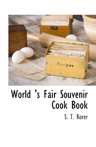 World 's Fair Souvenir Cook Book by Sarah Tyson Heston Rorer | Goodreads