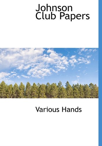 Johnson Club Papers by Various Hands | Goodreads