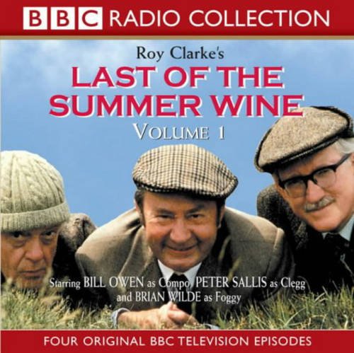 Last of the Summer Wine, Volume 1 by Roy Clarke | Goodreads