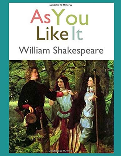 As You Like It: (Annotated) by William Shakespeare | Goodreads