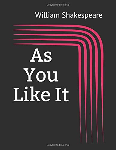 As You Like It: (Annotated) by William Shakespeare | Goodreads