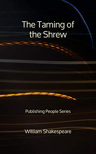 The Taming of the Shrew - Publishing People Series by William ...