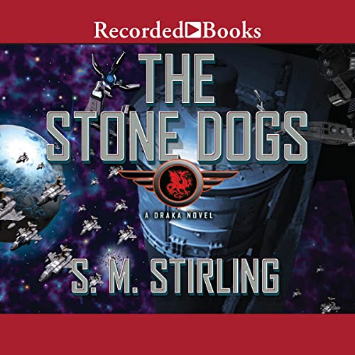 Stone Dogs (The Draka Series) by S.M. Stirling | Goodreads