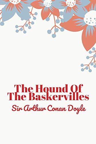 The Hound Of The Baskervilles: (New Edition) by Arthur Conan Doyle ...