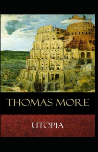 Utopia : Illustrated Edition by Thomas More | Goodreads