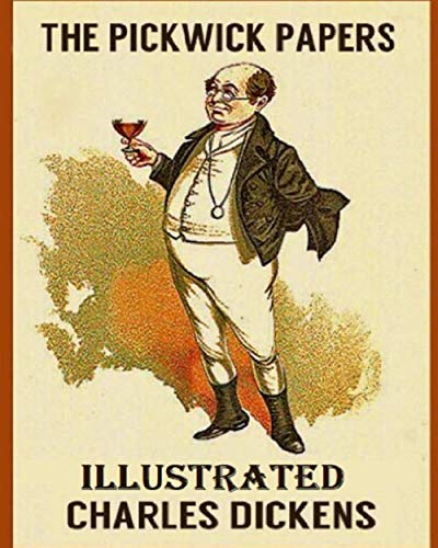 The Pickwick Papers Illustrated by Charles Dickens | Goodreads