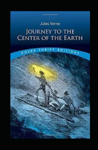 Journey to the Center of the Earth (illustrated) by Jules Verne | Goodreads