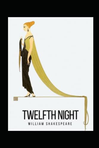 Twelfth Night William Shakespeare illustrated edition by William ...
