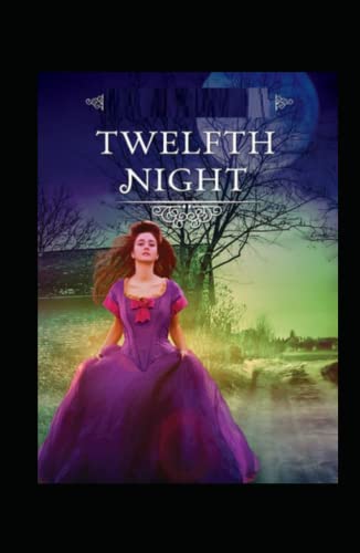 Twelfth Night William Shakespeare illustrated edition by William ...