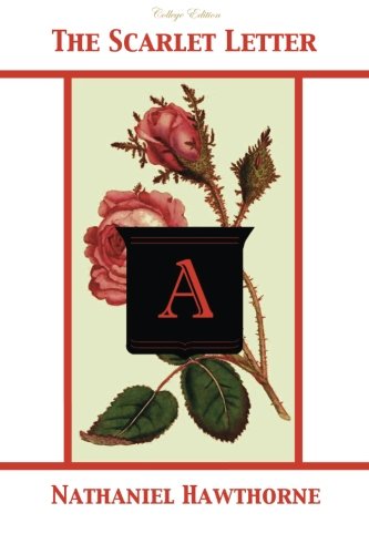 The Scarlet Letter: College Edition by Nathaniel Hawthorne | Goodreads