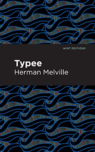 Typee by Herman Melville | Goodreads