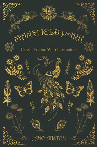 Mansfield Park: Classic Edition With Illustrations by Jane Austen ...