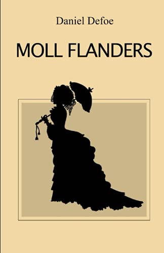Moll Flanders (Illustrated) by Daniel Defoe | Goodreads