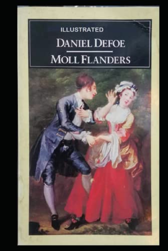 Moll Flanders Illustrated by Daniel Defoe | Goodreads