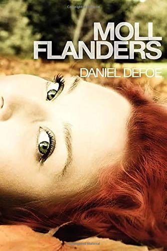 Moll Flanders (Annotated) by Daniel Defoe | Goodreads