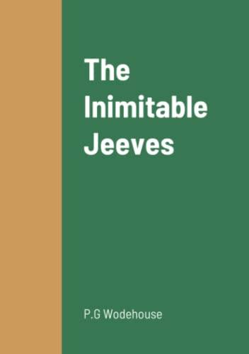 The Inimitable Jeeves by P.G. Wodehouse | Goodreads