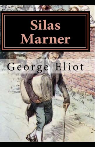 Silas Marner : Illustrated Edition by George Eliot | Goodreads