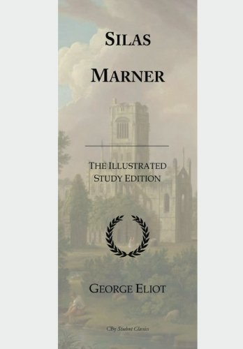 Silas Marner: GCSE English Illustrated Student Edition with wide ...