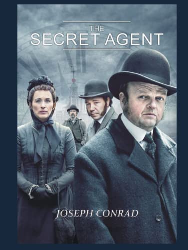 The Secret Agent: A Simple Tale by Joseph Conrad | Goodreads